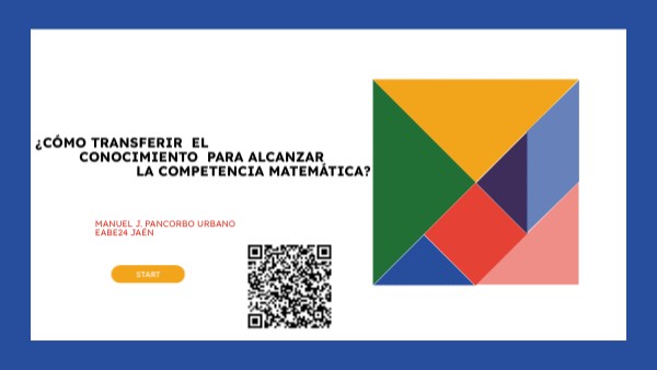 ¿CÓMO TRANSFERIR EL CONOCIMIENTO PARA ALCANZAR LA COMP. MATEMÁTIICA? | Genially