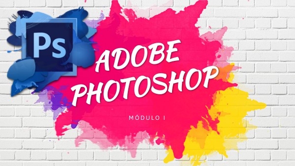 MÓDULO I - PHOTOSHOP | Genially