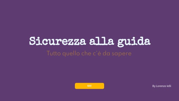 Sicurezza stradale | Genially