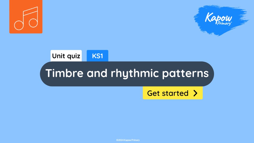 Timbre and rhythmic patterns Quiz | Genially