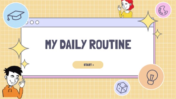 MY DAILY ROUTINE | Genially