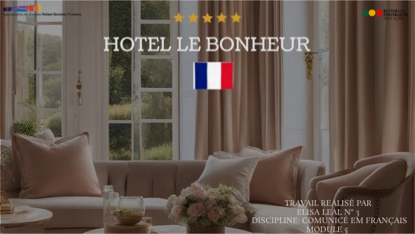 Hotel Le Bonheur | Genially