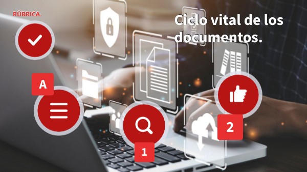 Ciclo vital de los documentos | Genially