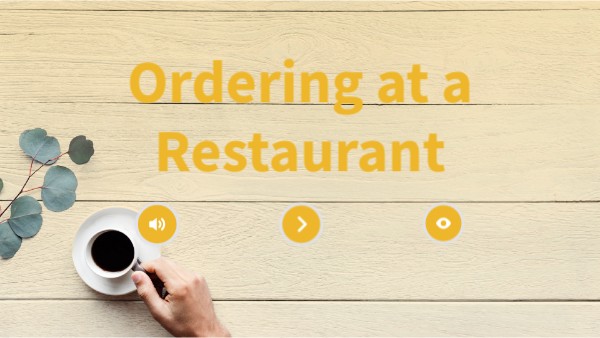 Ordering at a restaurant | Genially