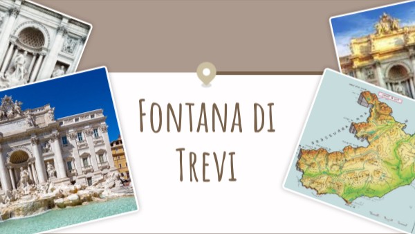 FONTANA DI TREVI | Genially