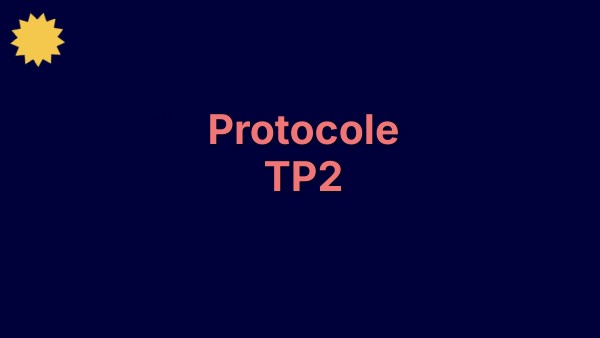 Protocole TP2
