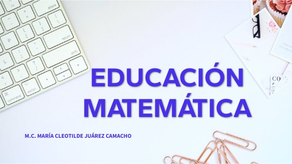 Educacion Matematica | Genially