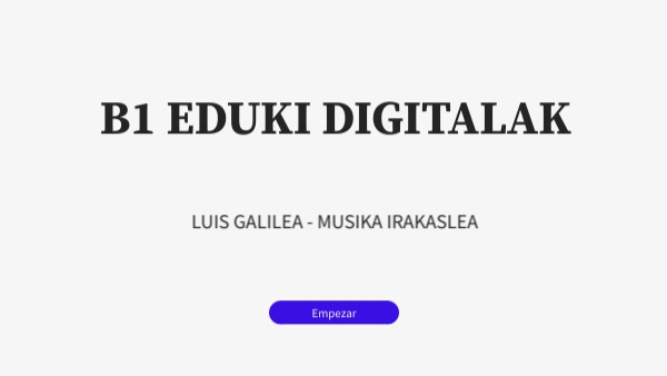 B1 EDUKI DIGITALAK | Genially