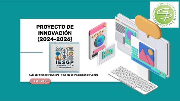 GUÍA PROYECTO DE INNOVACIÓN (PIE) | Genially