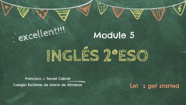 Inglés 2º Module 5 (2024-25) | Genially