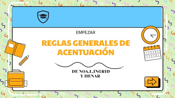 reglas generales de accentuación | Genially
