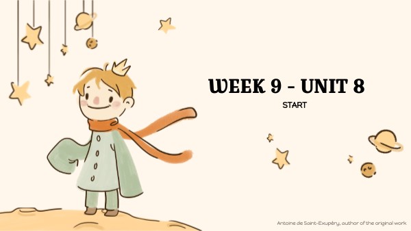 WEEK 7 - UNIT 8 | Genially