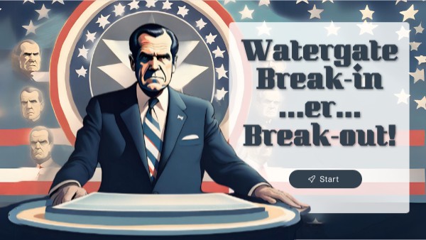 Watergate Breakin..ER Breakout | Genially