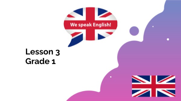Lesson 3 Grade 1 | Genially
