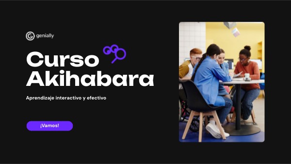 CURSO AKIHABARA | Genially