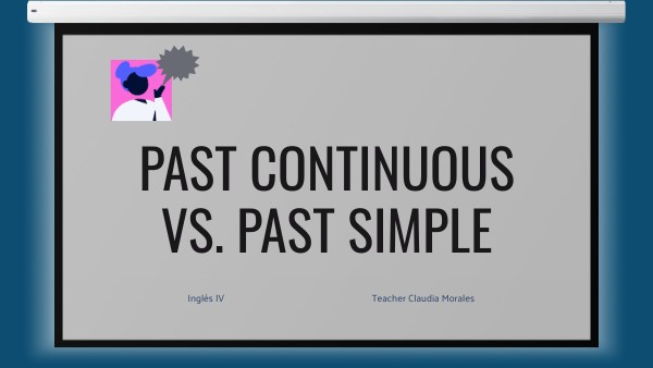 Past Continuous vs. Past Simple | Genially