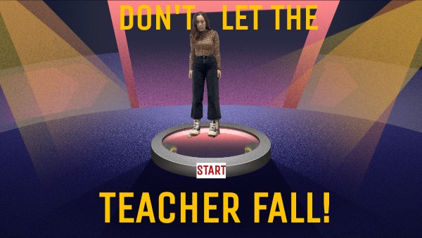 DON'T LET THE TEACHER FALL! | Genially