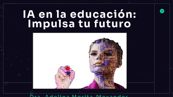 IA en la educación: Impulsa tu futuro | Genially