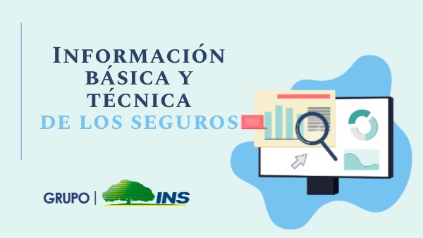 Información básica y técnica de los seguros | Genially