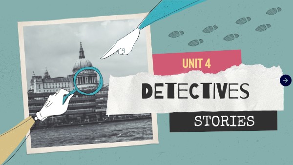 Unit 4 - Detective stories - 4B | Genially