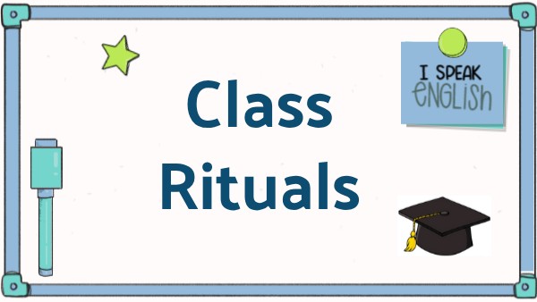 Class Rituals 3e April 2024 | Genially