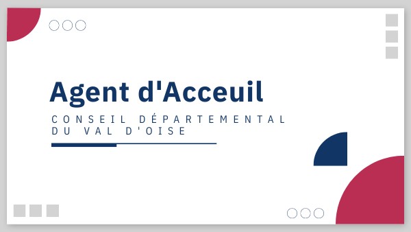 Agent d'accueil du Conseil Départemental du Val D'oise fiche métier
