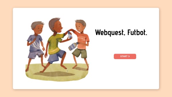 Webquest Futbot | Genially