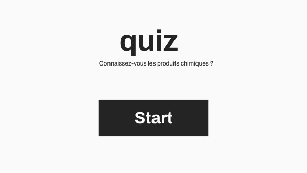 Quiz Porduit chimique | Genially
