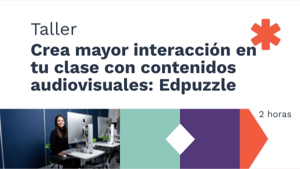Taller de Edpuzzle | Genially