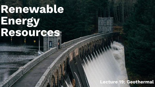 Lecture 19 Renewable Energy Resources June 25th 2025 | Genially