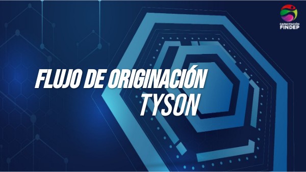ORIGINACIÓN TYSON | Genially