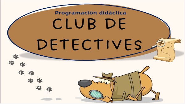 UNIDAD 1 BIENVENIDOS CLUB DE DETECTIVES JUNIOR | Genially