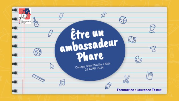 Etre ambassadeur phare | Genially