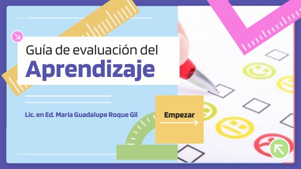 Guía de evaluación del aprendizaje | Genially