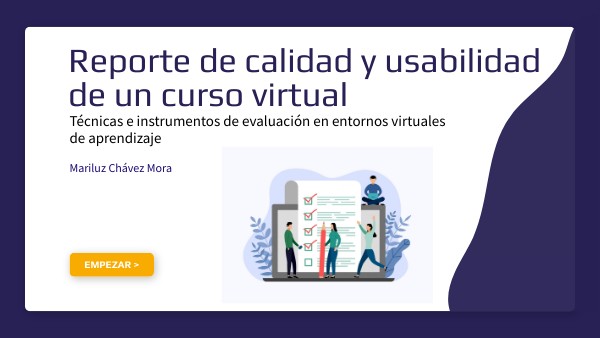 REPORTE DE CALIDAD DE UN CURSO VIRTUAL | Genially