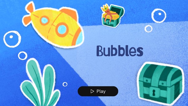 PROYECTO BURBUJAS. BUBBLES | Genially