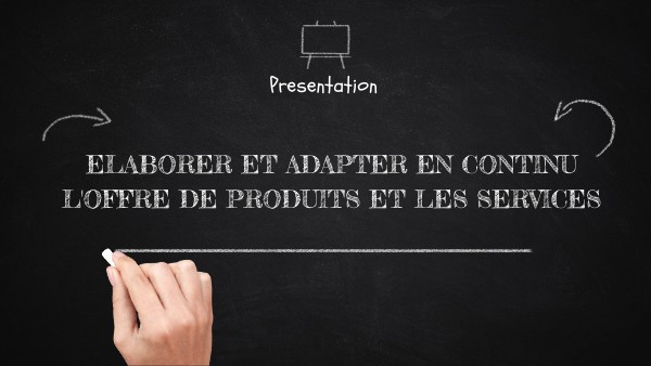 Validé AP 2 Elaborer et adapter en continu l'offre | Genially