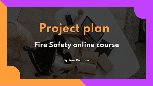 Project Plan: Fire Safety