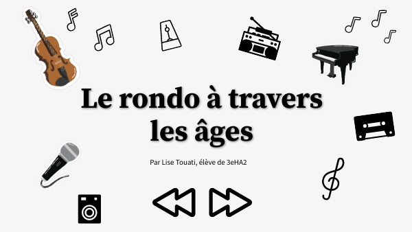 Le rondo à travers les âges | Genially