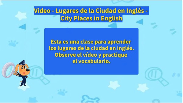 4to - 3er M Unidad 2: City Places - Lugares de la Ciudad | Genially