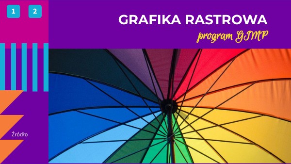 Grafika rastrowa | Genially