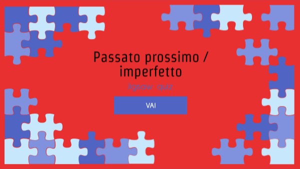 Passato prossimo / Imperfetto completo | Genially