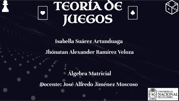 Teoría de Juegos | Genially