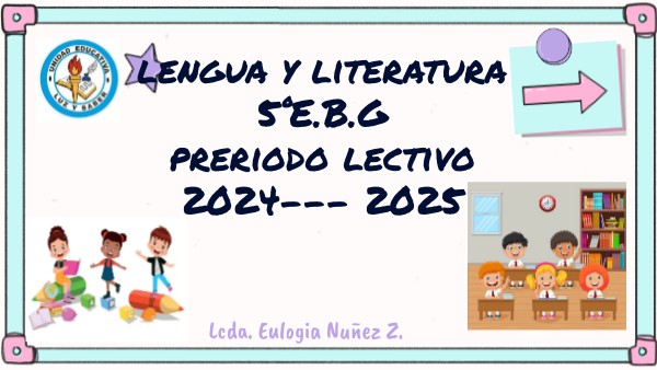 Clase 5°grado 2024 --- 2025