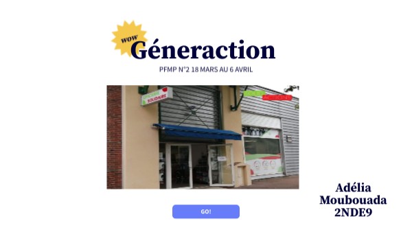 Présentation Génération PFMP N°2 | Genially