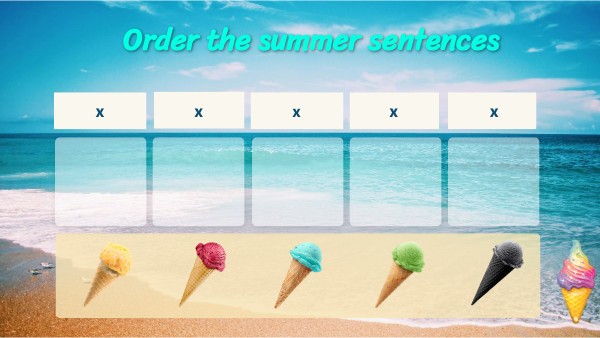 Order the summer sentences: Summer | Genially