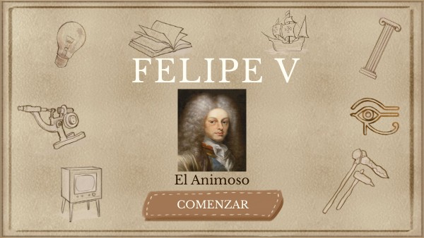Presentación Felipe V | Genially