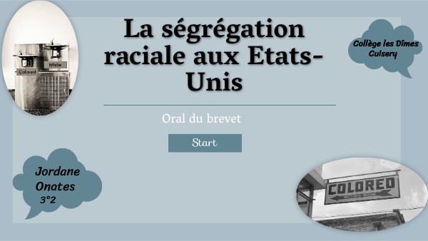 Diaporama oral Ségrégation raciale | Genially