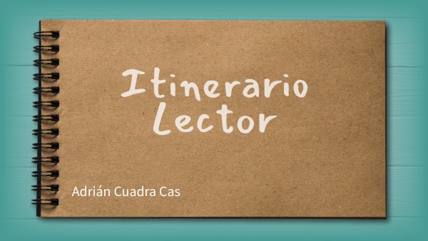 ITINERARIO LECTOR ADRIÁN | Genially