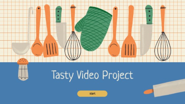Tasty Video Project | Genially